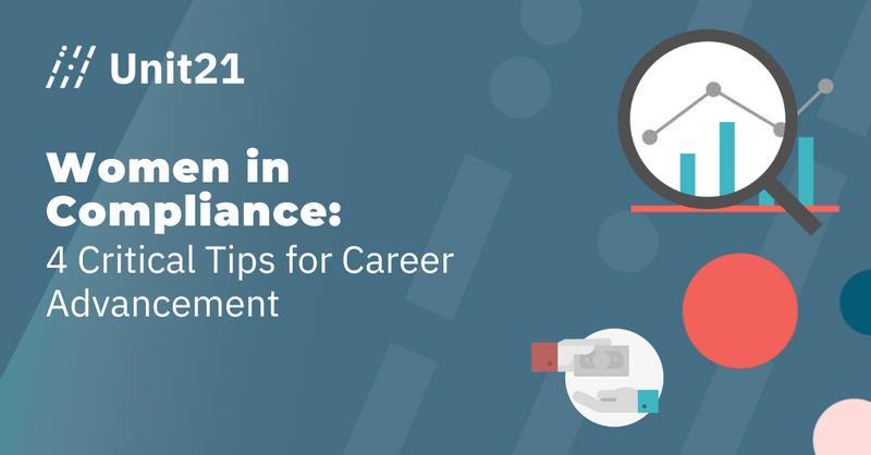 Women in Compliance: 4 Critical Tips for Career Advancement - Blog | Unit21